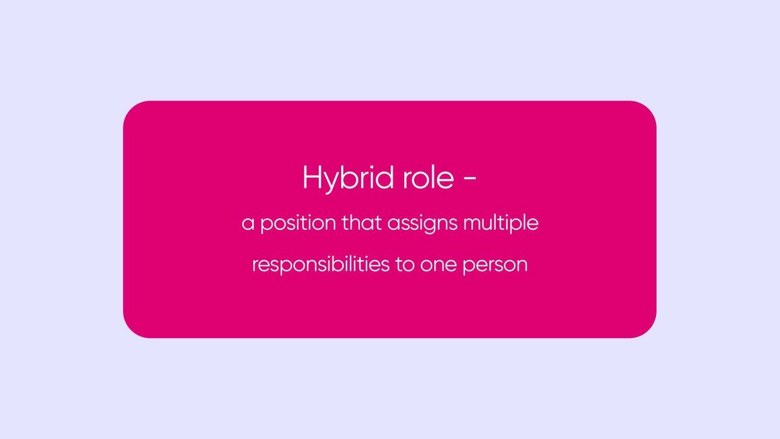 Hybrid Roles: Everything You Need To Know [Plus Examples]